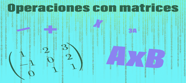 Operaciones con matrices. - MotyScience